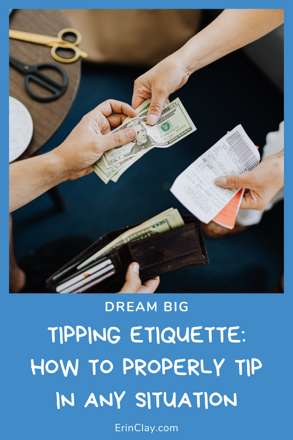 Tipping Etiquette: How To Properly Tip In Any Situation