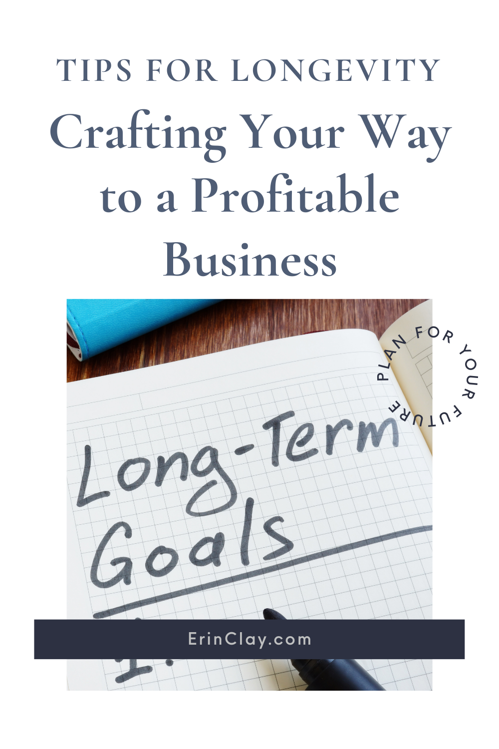 Tips For Longevity: Crafting Your Way To A Profitable Business