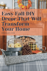 Easy Fall DIY Decor That Will Transform Your Home